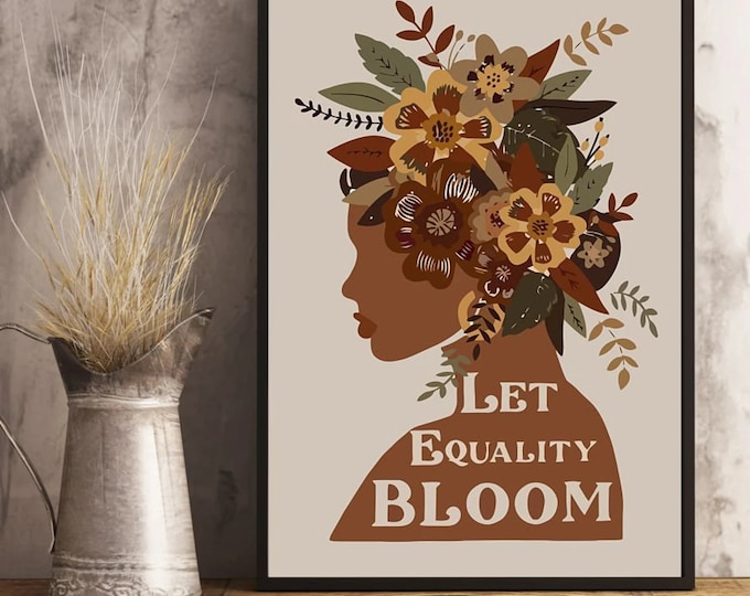 Feminist Print Let Equality Bloom Poster Feminist Floral Print Feminist ...