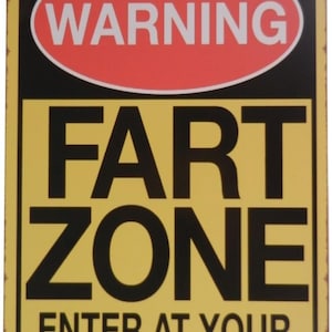Funny Aluminum Sign Warning Fart Zone - Etsy