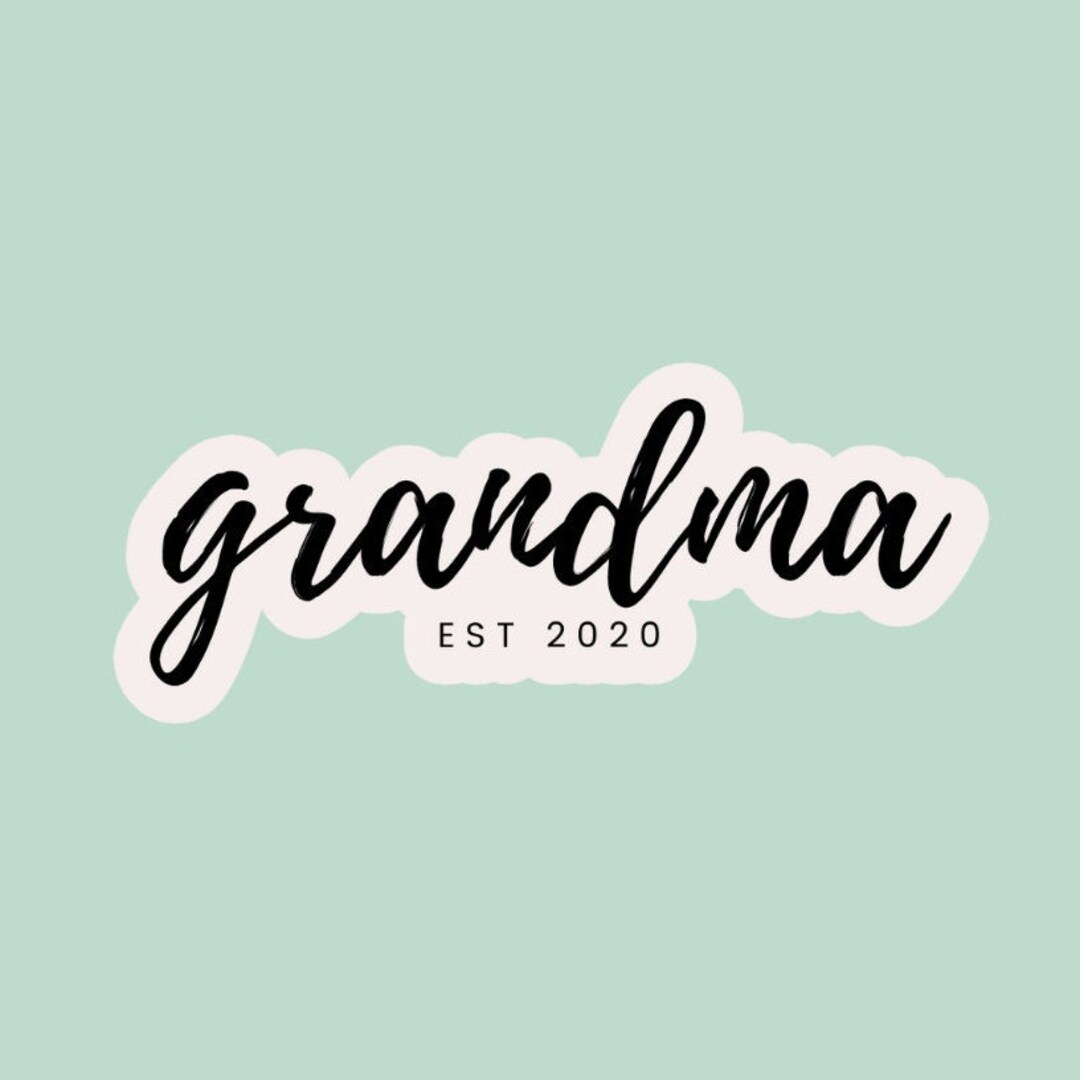 Grandma Sticker // Nana // New Grandparent // Customized - Etsy