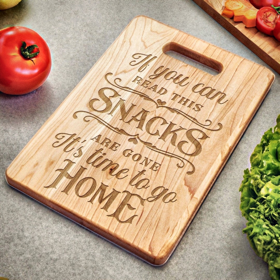 Funny Charcuterie Board "if You Can Read This Snacks Are Gone It's Time to Go Home" | Funny ...