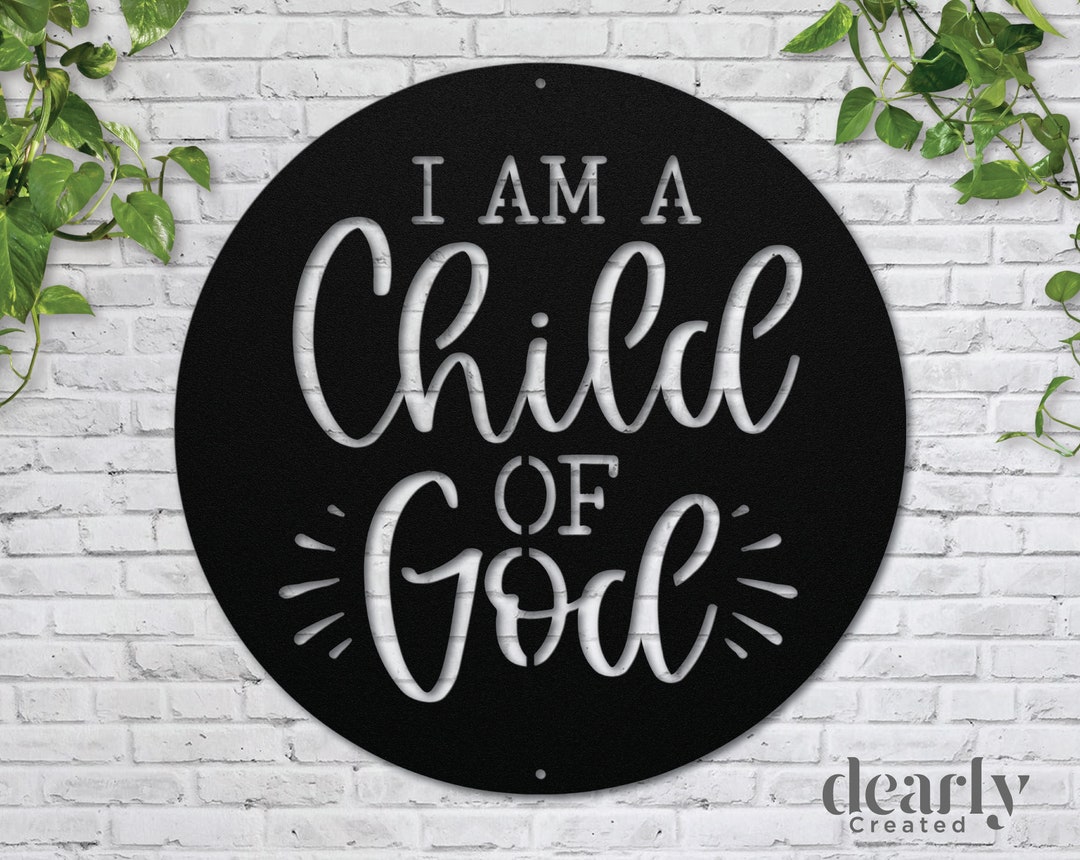 Round Metal Sign i Am A Child of God Christmas Gift Christian Home ...