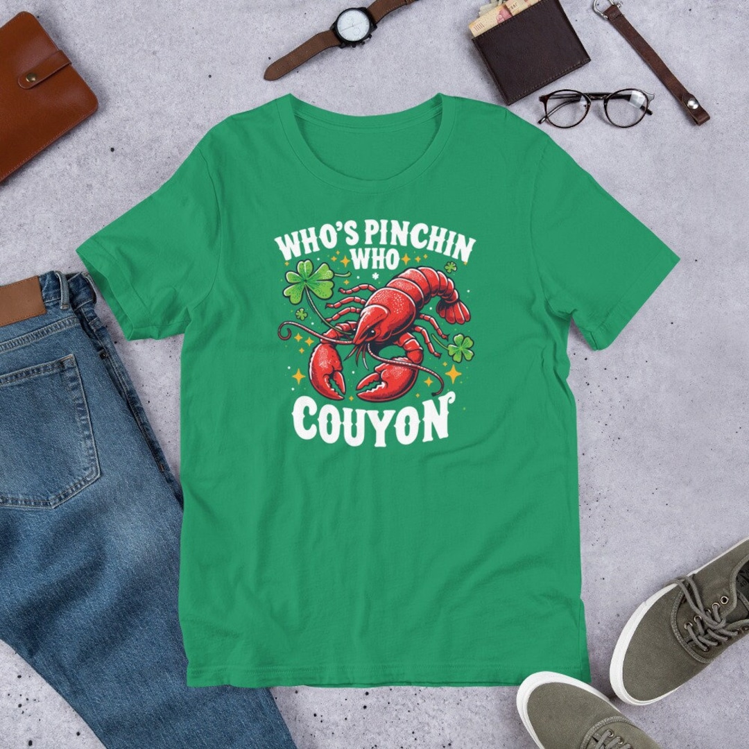 Crawfish St. Patrick's Day Who's Pinchin Who Couyon T-shirt | St. Patty ...
