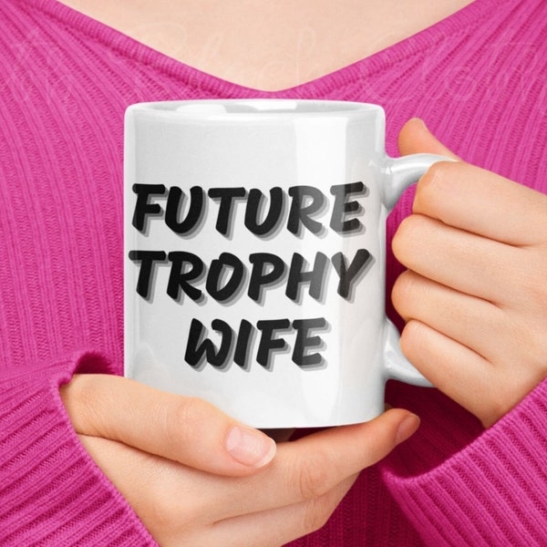 Future Trophy Wife - Etsy