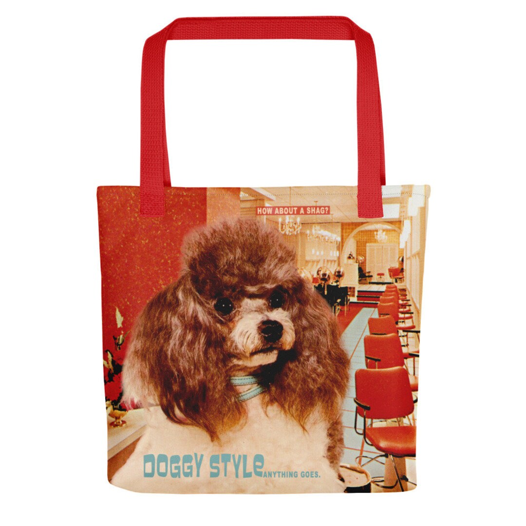 POODLE TOTE BAG Doggy Style - Anything Goes, Poodle Bag, Gifts for Dog ...