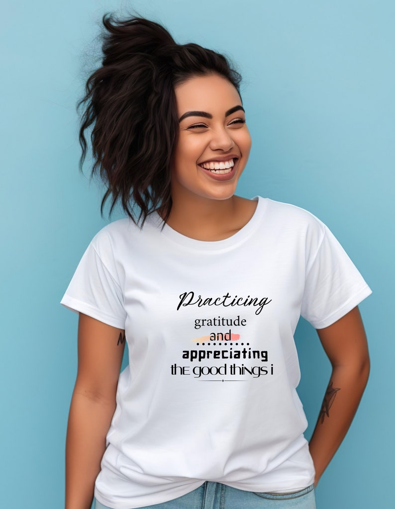 Practicing , Gratitude and Appreciating the Good Things Practica La ...