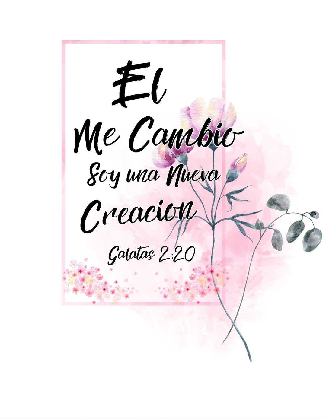 Galatas 2:20 Png Versiculo Biblico Digital El Me Cambio Soy Una Nueva ...