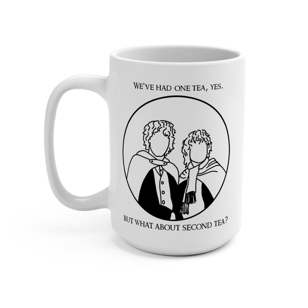 Lord of the Rings Inspired Mug, Hobbits Merry & Peppin Tea Quote ...