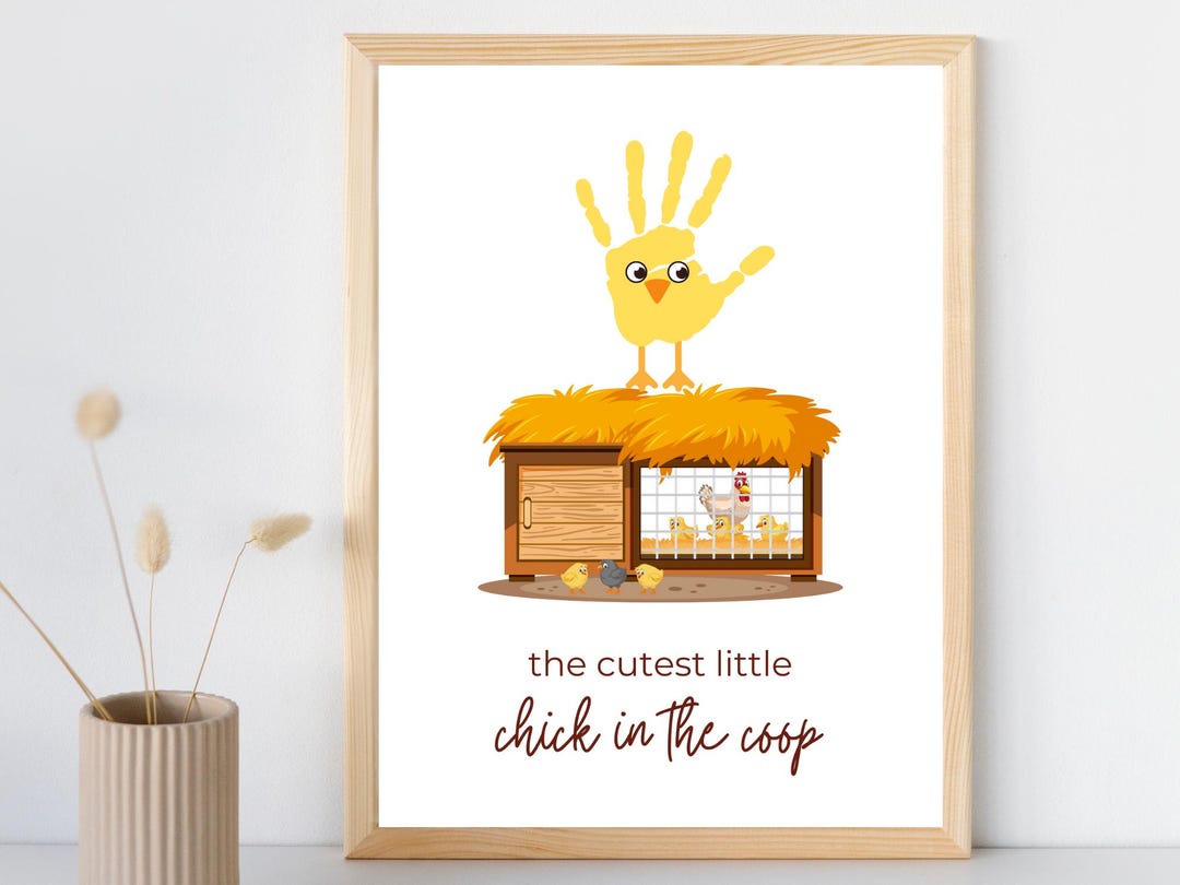 Cutest Little Chick in the Coop Hand Print Printable | Children's ...