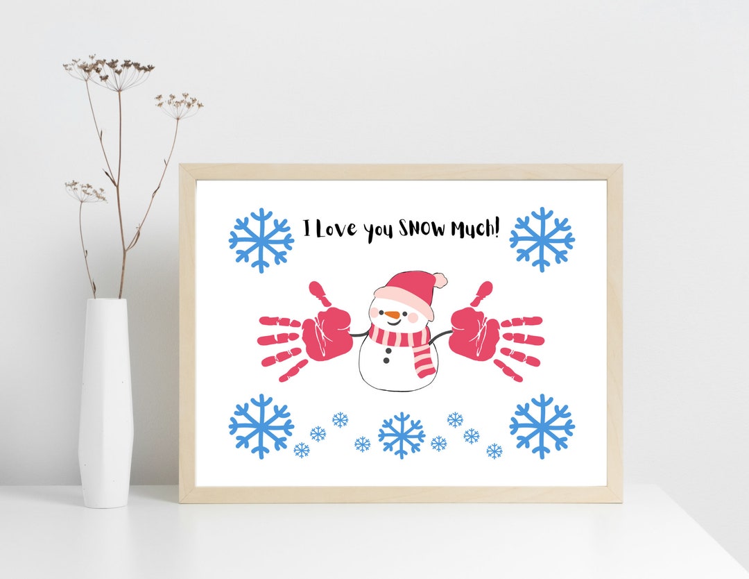 I Love You Snow Much Handprint Printable | Baby Keepsake | Kids Indoor ...