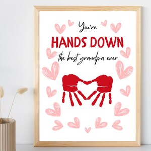 Best Grandpa Hands Down Hand Print Printable | Children's Valentine's ...