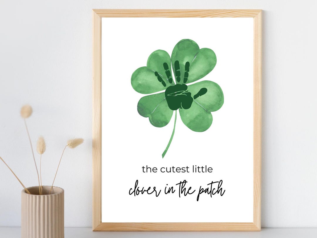 Cutest Little Clover in the Patch Baby Hand Print Printable Baby ...