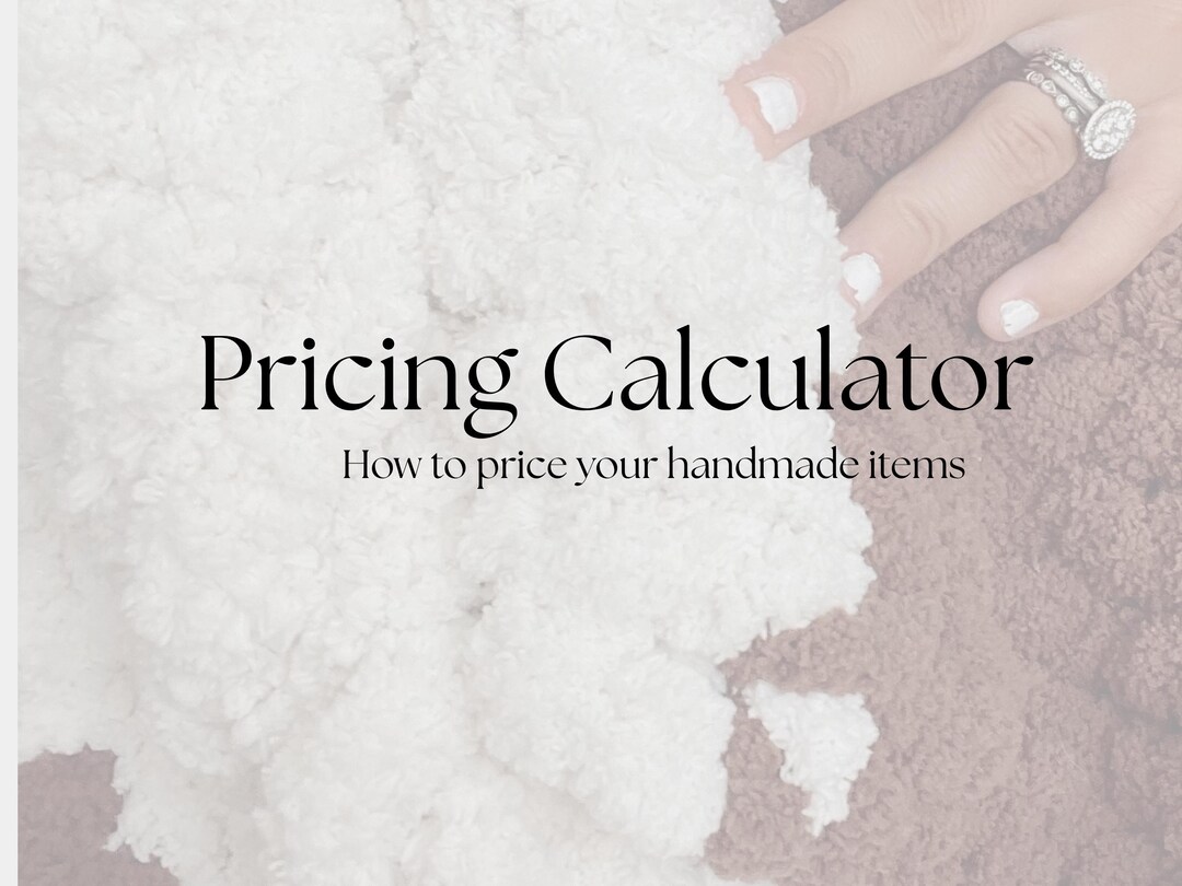 Knit & Crochet Pricing Calculator: Handmade Business Tool (digital ...