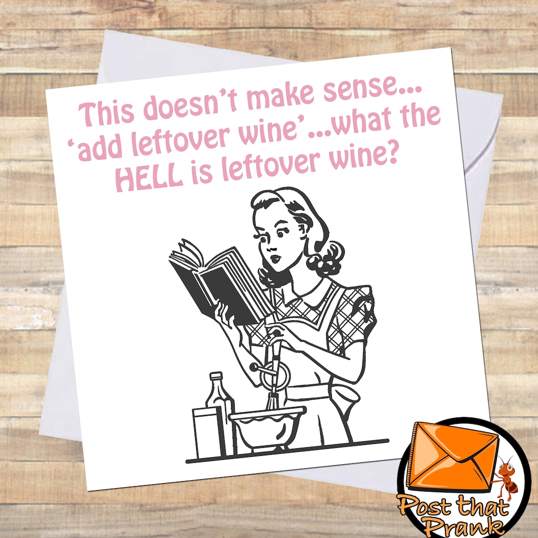 Funny LEFTOVER WINE Birthday Card / for Her / Mum / Best Friend ...