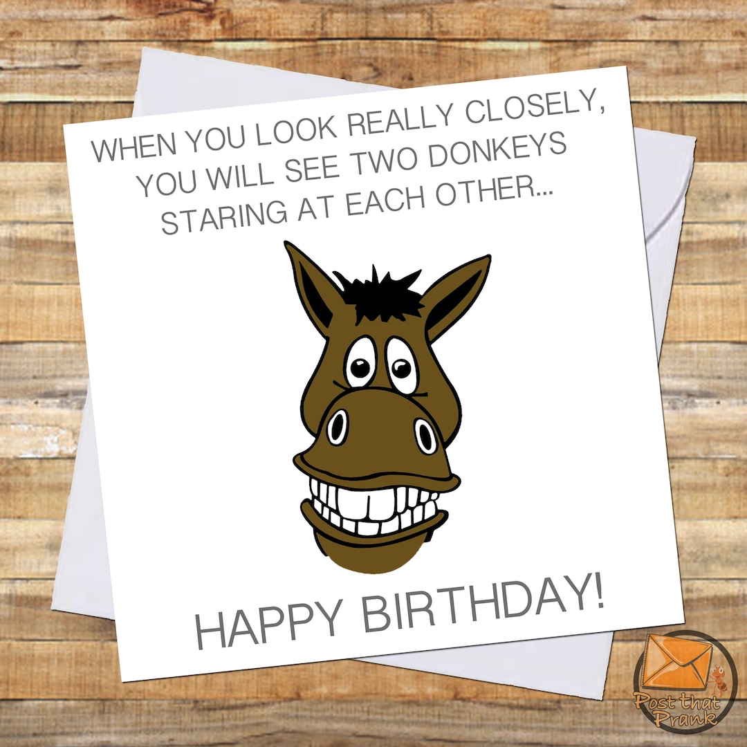 Funny TWO DONKEYS Birthday Card / Him / Her /friend / Colleague / Funny ...