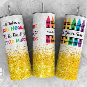 Glitter Teacher Tumbler PNG Bundle, Big Heart to Teach Little Minds ...