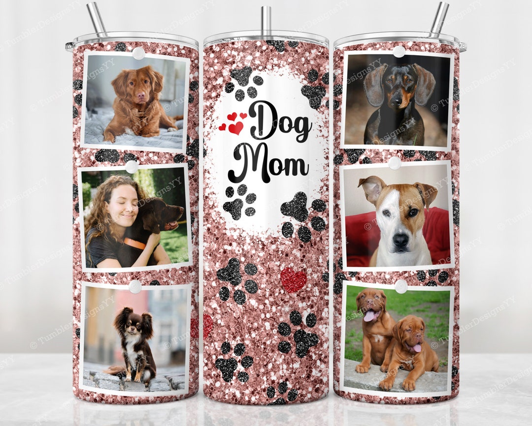 Rose Gold Dog Mom Photo Tumbler Wrap Dog Mama Sublimation - Etsy