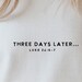 Three Days Later SVG PNG PDF Easter Shirt Svg Christian Svg - Etsy