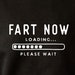 Fart Now Loading SVG PNG PDF, Funny Joke Quote Svg, Father's Day Svg ...