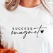 Success Magnet SVG PNG PDF, Success Svg, Manifestation Svg, Positive ...