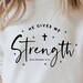 He Gives Me Strength SVG PNF PDF, Christian Svg, Strong Women Svg ...