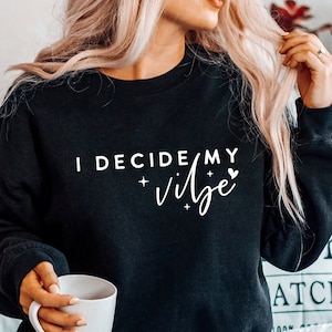 I Decide My Vibe SVG PNG PDF, Inspirational Svg, Motivational Svg ...