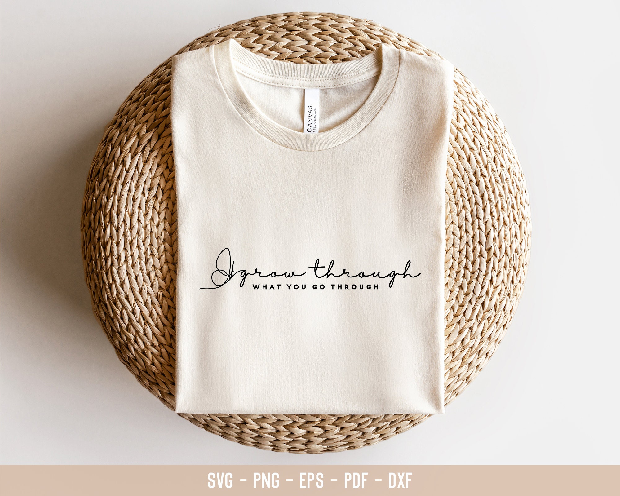 Grow Through What You Go Through SVG PNG PDF Self Growth Svg - Etsy