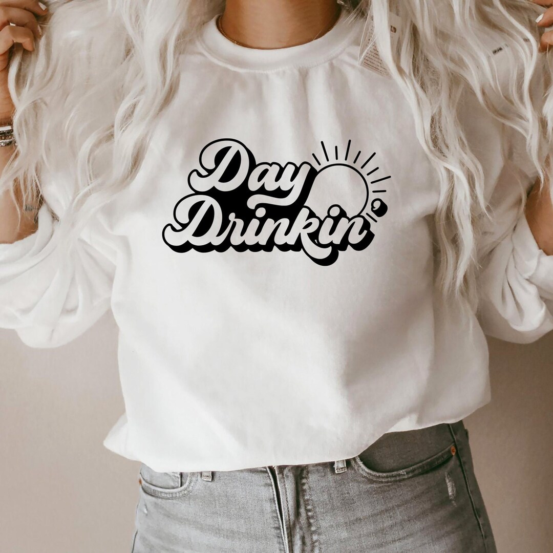 Day Drinkin' SVG PNG PDF, Day Drinking Svg, Summer Svg, Drinking Svg ...