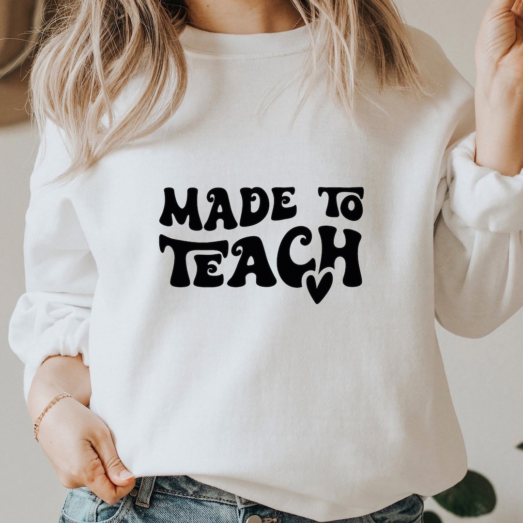 Made to Teach SVG, Teacher Shirt Svg, Teacher Life Svg, Teacher ...