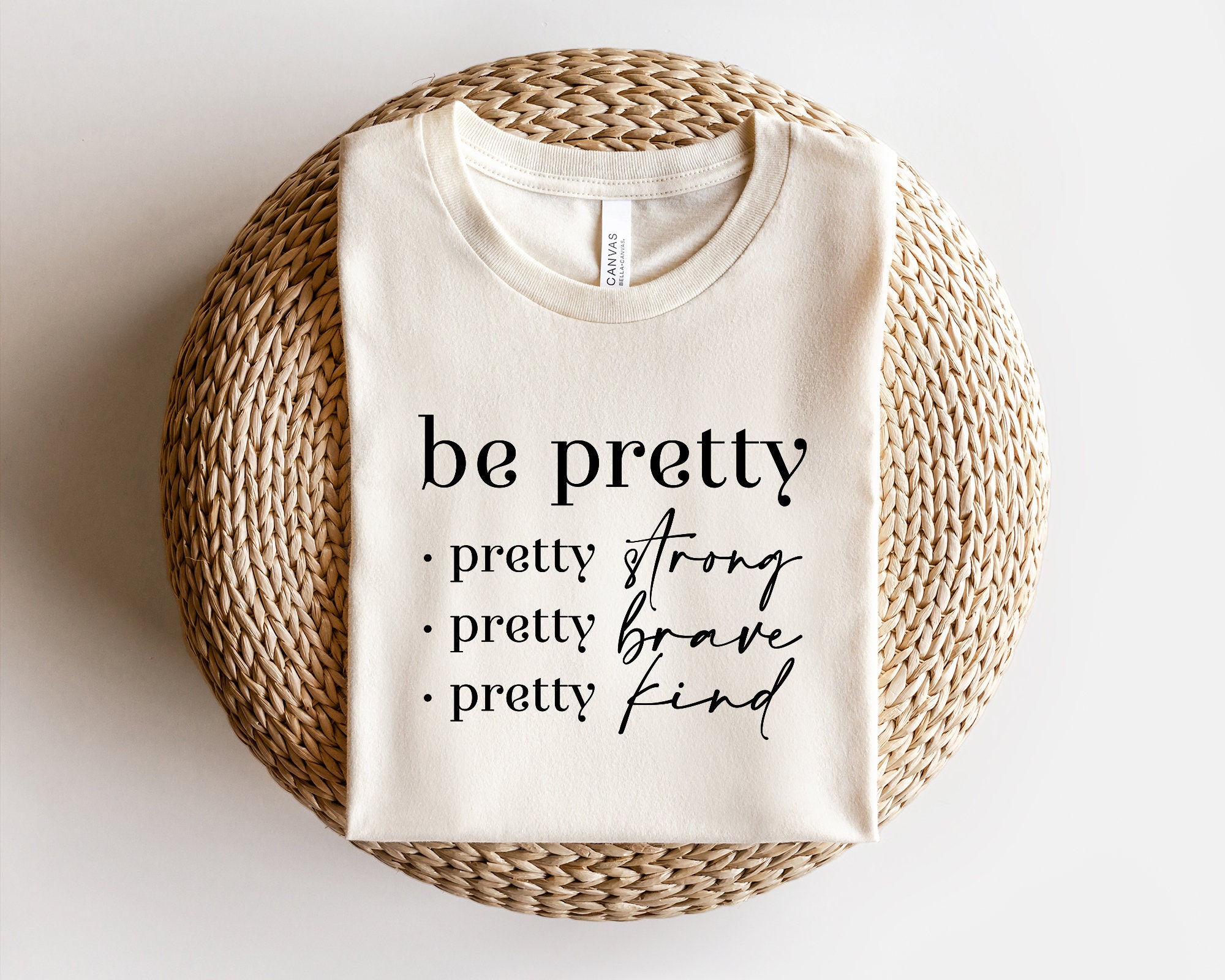 Be Pretty Svg, Be Kind Svg, Be Strong Svg, Be Pretty Cut File, Be Brave ...
