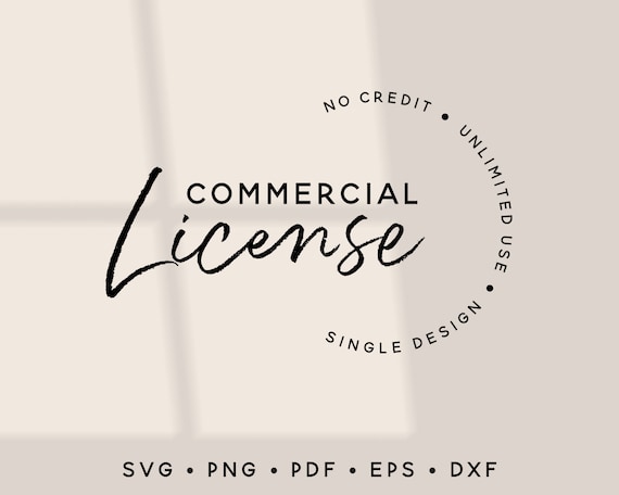 SVG Commercial License / Single Design / Unlimited Use / No | Etsy