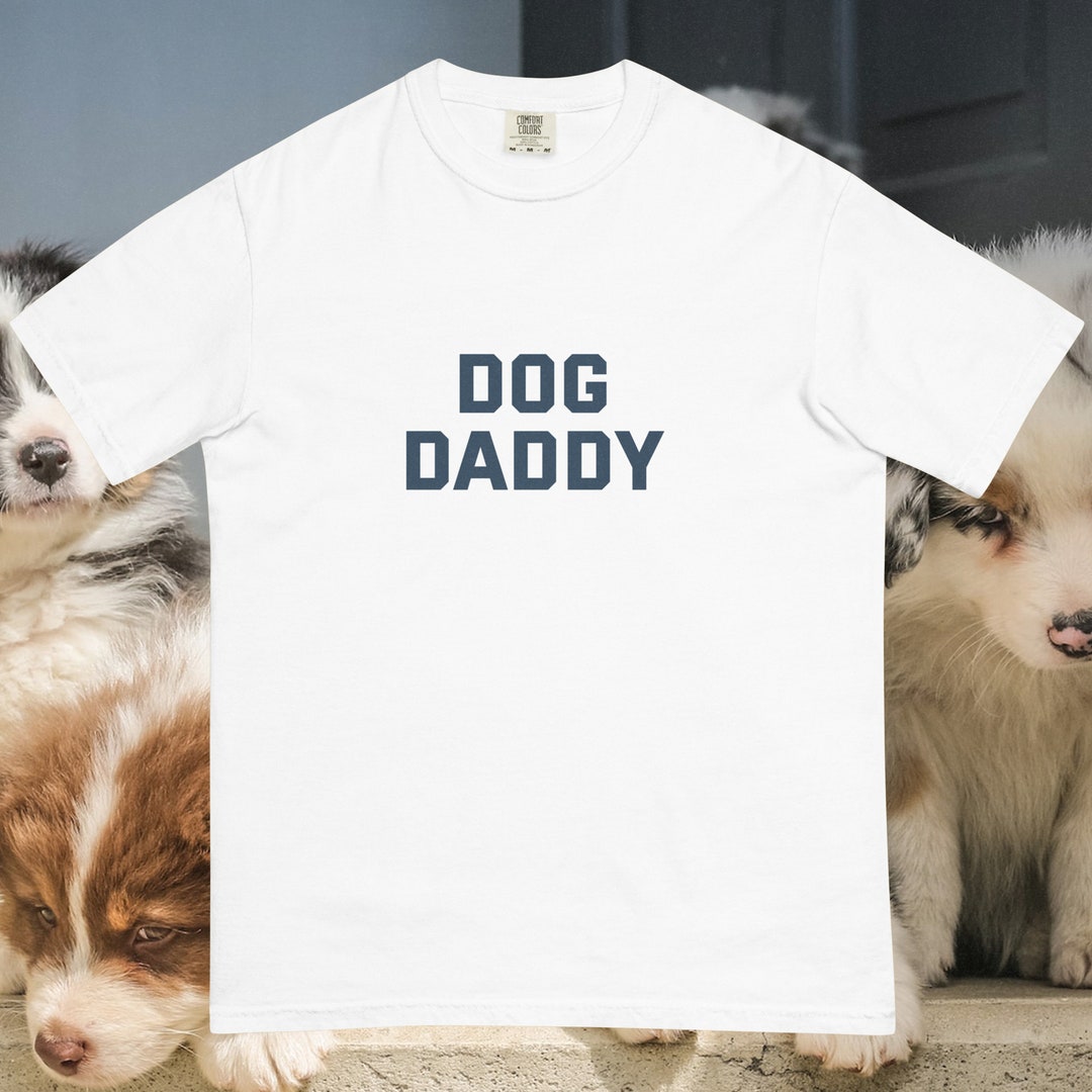 DOG DADDY Premium Comfort Colors camisa de papá perrito papá padre ...