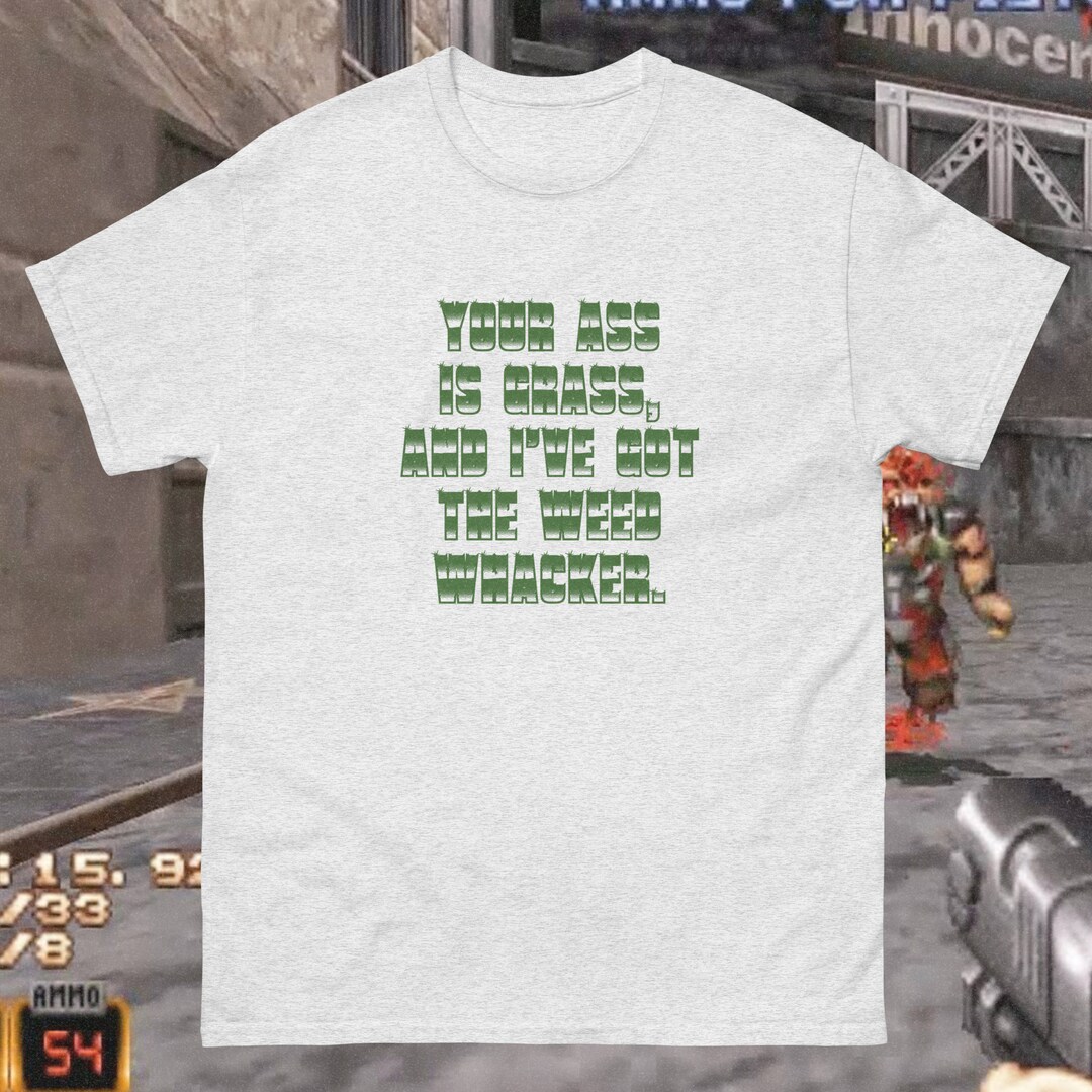 Duke Nukem Video Game Shirt Your Ass is Grass and I've Got - Etsy