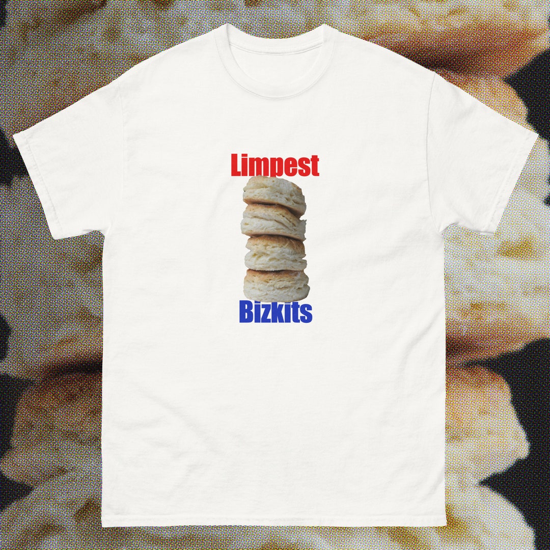 LIMP BIZKIT Shirt Fred Durst Y2k Band Limpest Bizkit Parody Biscuits ...