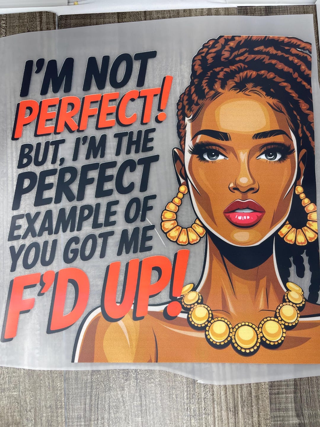 New DTF ( Direct to Film)“i’m Not Perfect” DTF Transfer for Custom ...