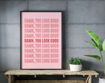 You Look Good Print - Etsy