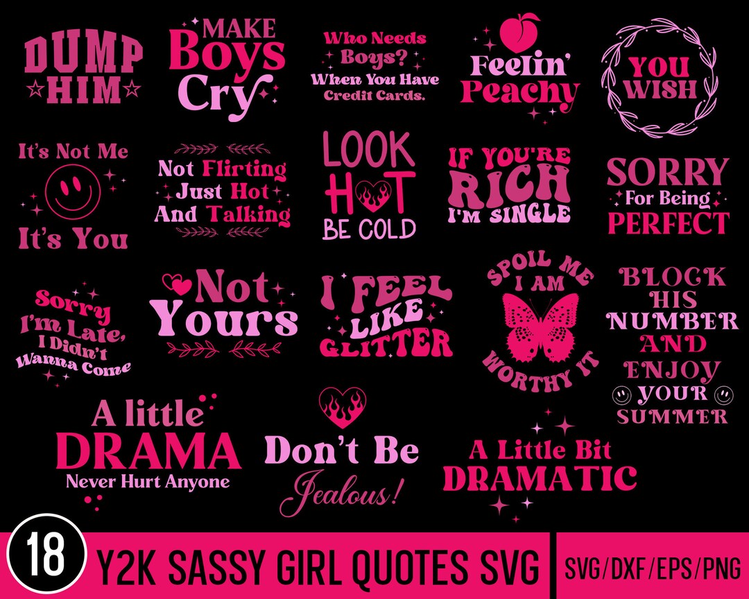 Y2k Sassy Girl Quotes Svg Dxf Eps Sassy Girl Retro Groovy Funny Svg Girls Quotes Svg