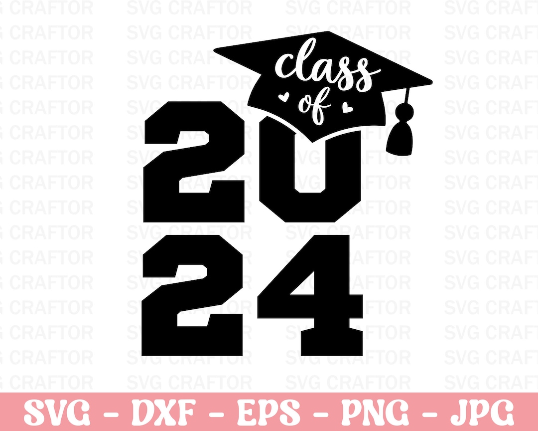 Class of 2024 SVG: Graduation Clip Art (digital Download) - Etsy