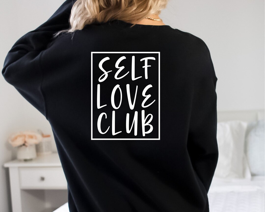 Self Love Club SVG, Self Love Svg, Kindness Svg, Inspirational Svg ...