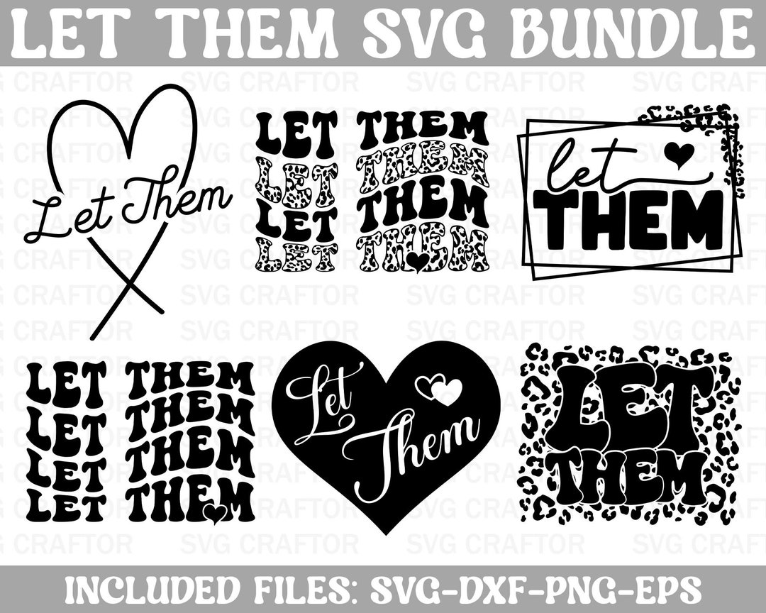 Let Them SVG Bundle: Inspirational & Motivational Quotes (digital ...