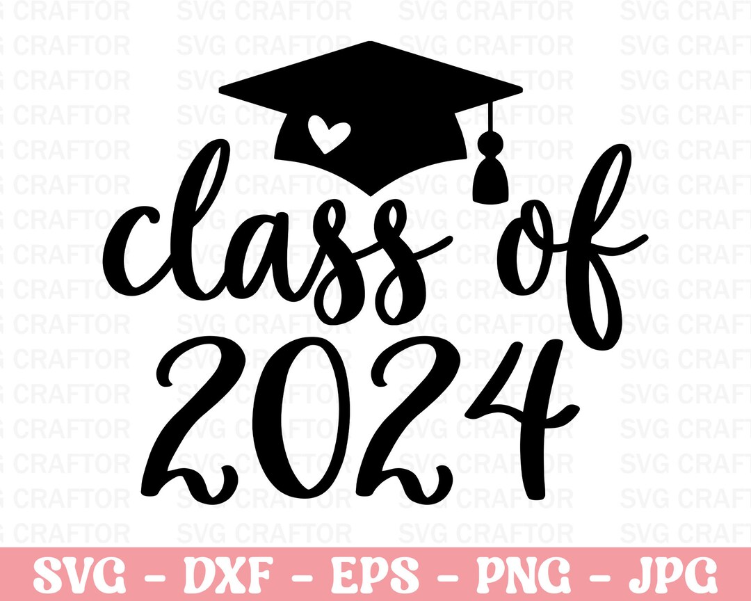 Class of 2024 SVG: Graduation Clip Art (digital Download) - Etsy