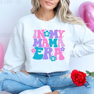In My Mama Era Svg, in My Auntie Era Svg, in My Valentine Era, in My ...