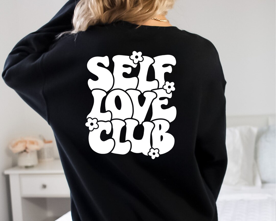 Self Love Club SVG, Self Love Svg, Kindness Svg, Inspirational Svg ...