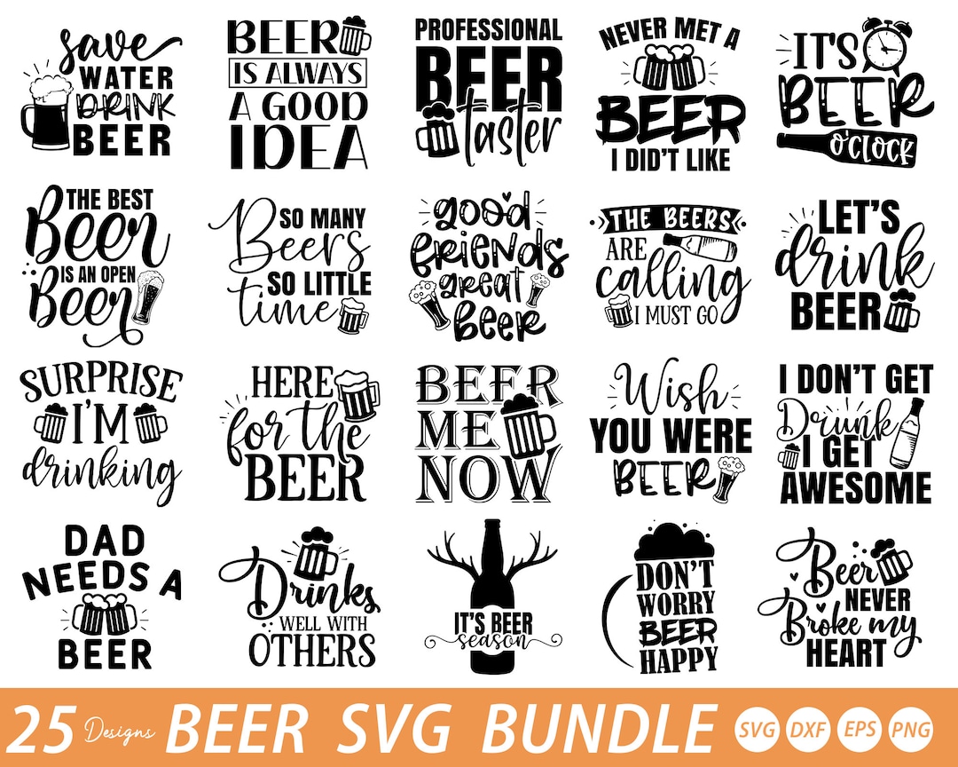 Beer Quotes SVG Bundle: Alcohol Designs for Cricut, Silhouette (digital ...