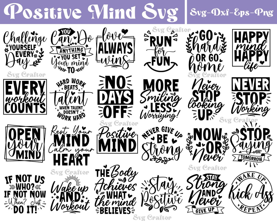 Positive Mind Svg Bundle, Motivational Svg, Inspirational Svg, Positive ...