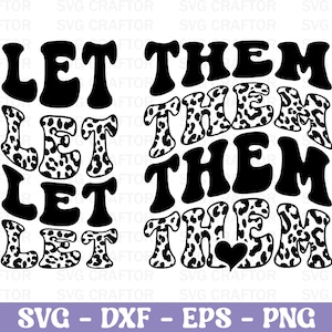 Let Them Svg Png Eps, Inspirational Svg, Motivational SVG, Mental ...