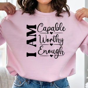 I Am Capable Worthy Enough SVG: Self Love Quotes (digital Download) - Etsy