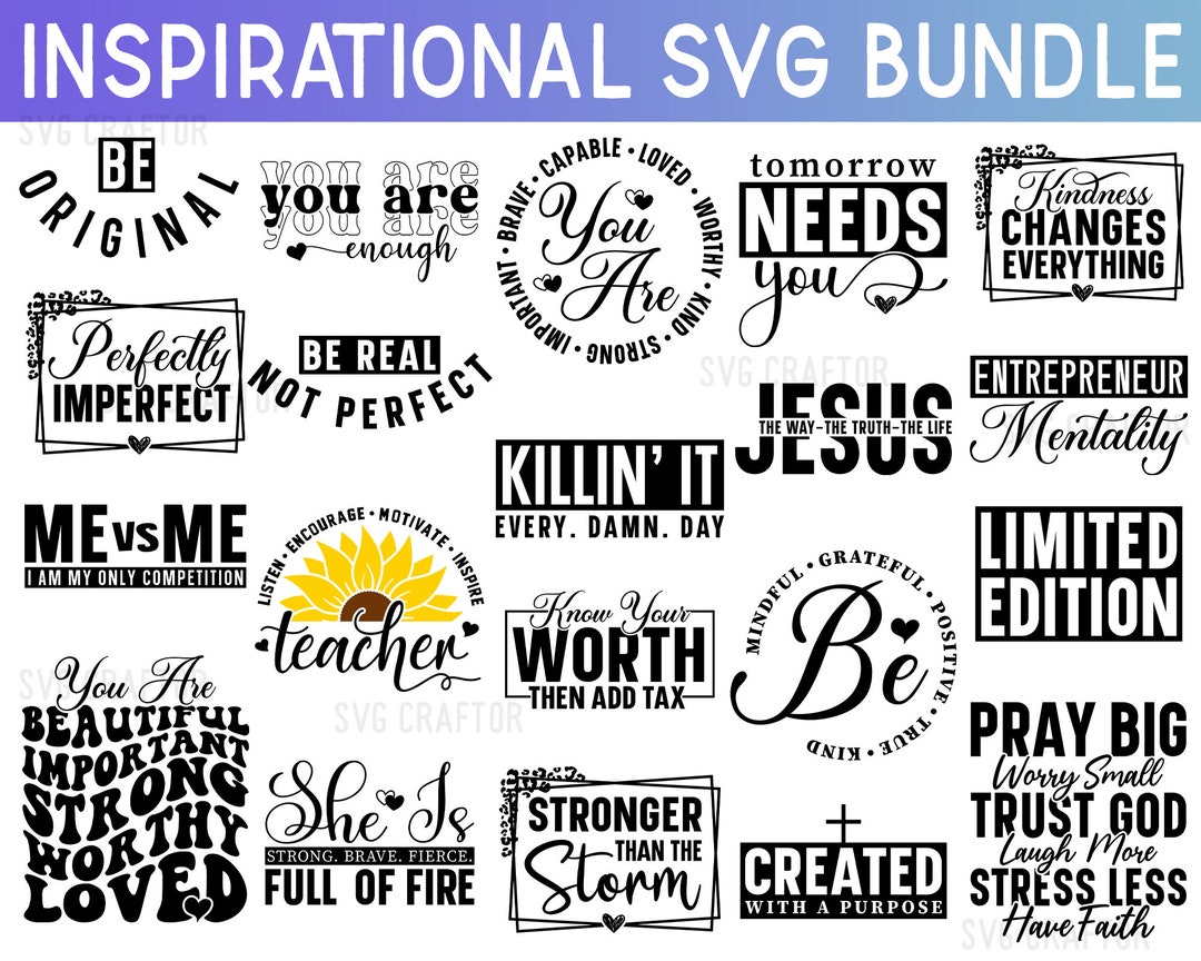 Inspirational Quotes SVG Bundle: Motivational Sayings (digital Download ...
