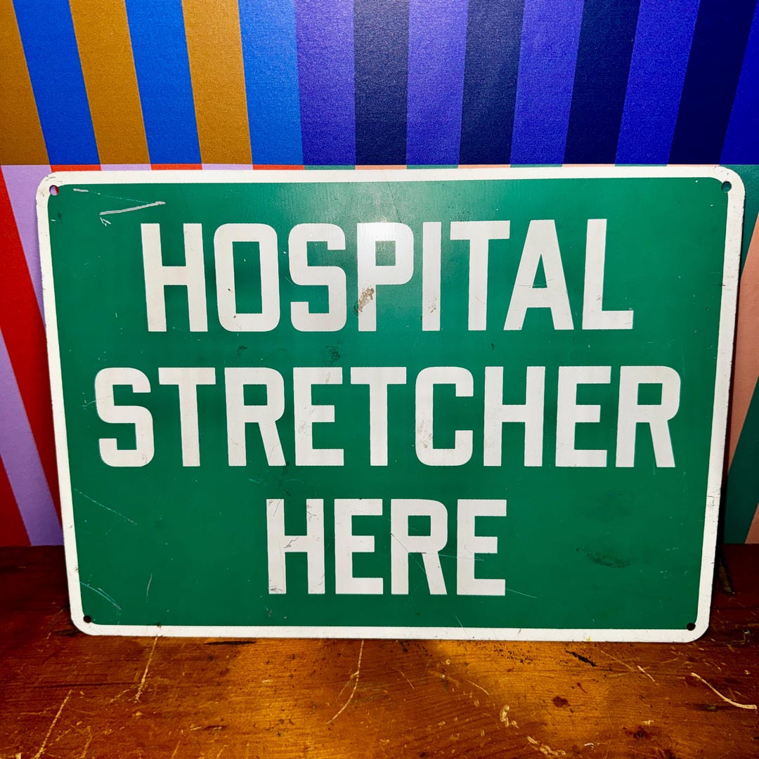 Vintage Hospital “stretcher Here” Metal Sign – 14” X 10” – Industrial ...