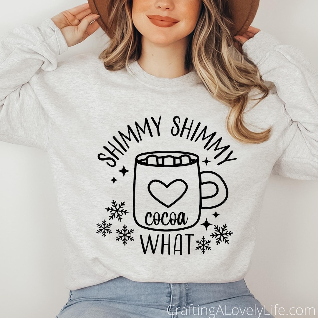 Shimmy Shimmy Cocoa What SVG PNG, Funny SVG Png, Winter Svg, Sign Svg ...