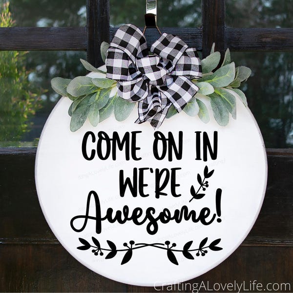 Come in Were Awesome Sign - Etsy